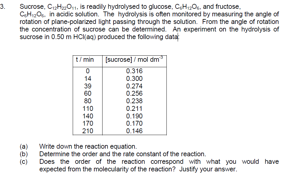 Solved 3. Sucrose, C12H22011, is readily hydrolysed to | Chegg.com