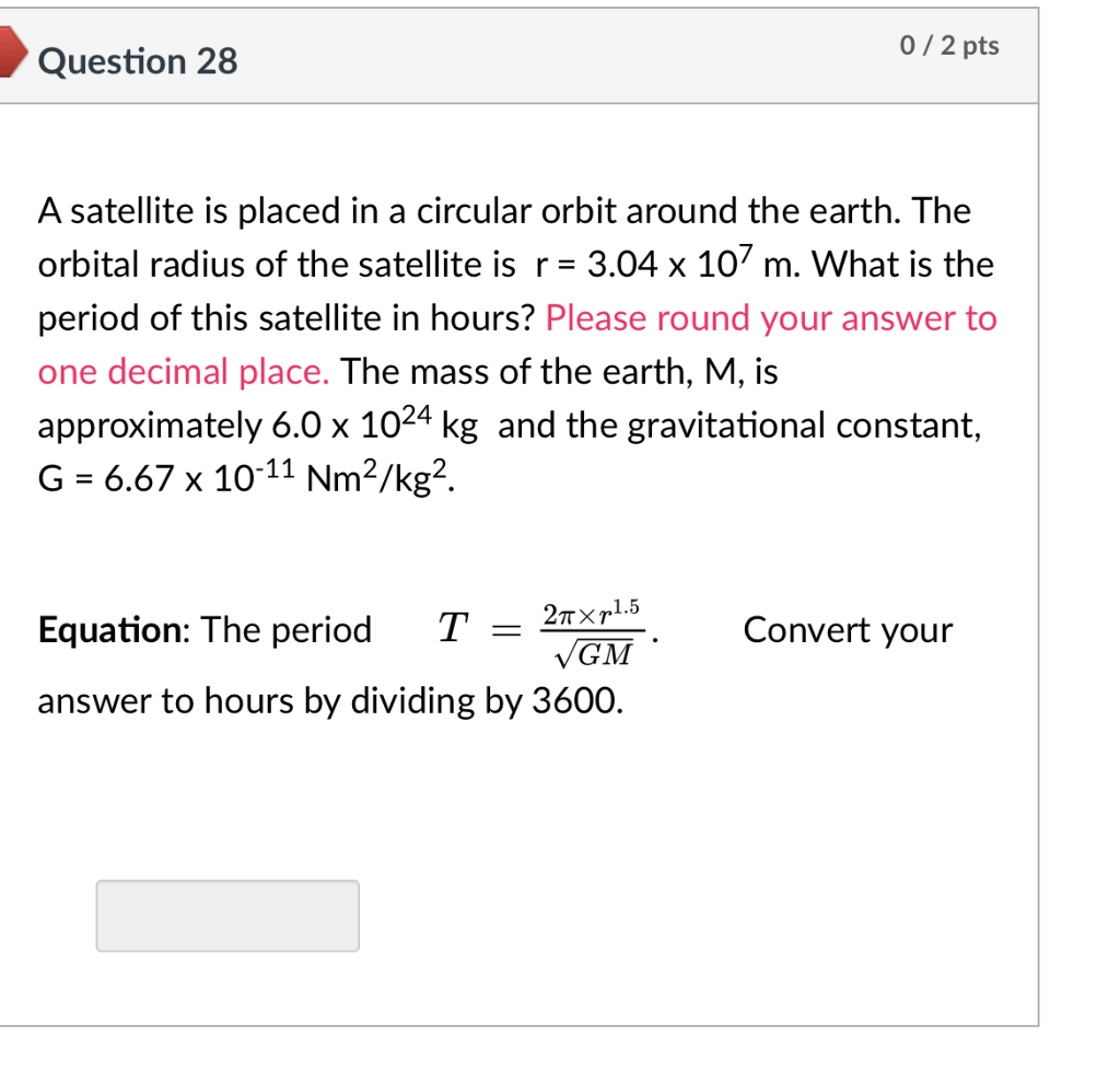 Solved A satellite is placed in a circular orbit around the | Chegg.com