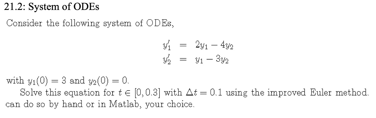 21.2: System of ODEs Consider the following system of | Chegg.com