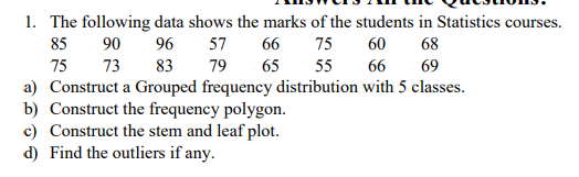 Solved The following data shows the marks of the students in | Chegg.com