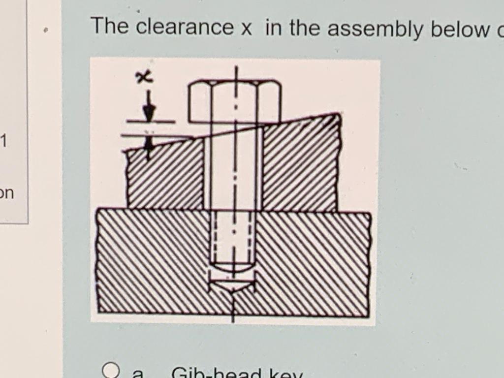 Solved The clearance x in the assembly below drawing could | Chegg.com