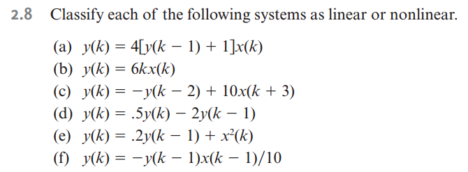 Solved 2.8 Classify each of the following systems as linear | Chegg.com