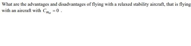 Solved What are the advantages and disadvantages of flying | Chegg.com