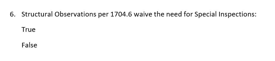 Solved 6. Structural Observations per 1704.6 waive the need | Chegg.com