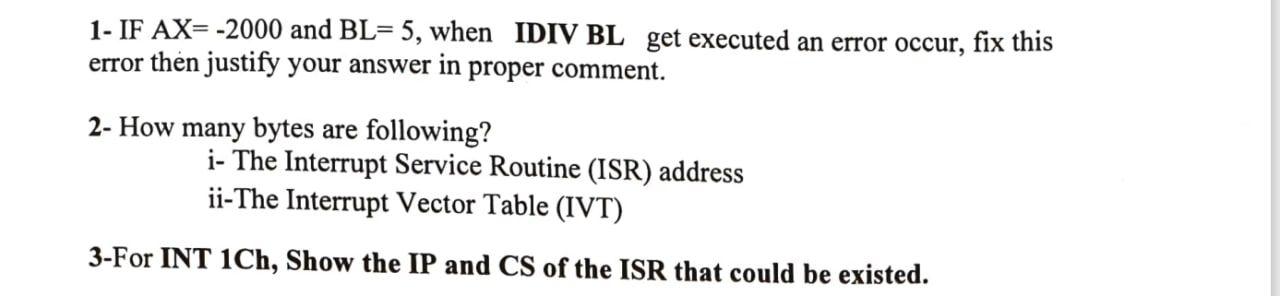 Solved 1- IF AX=-2000 and BL= 5, when IDIV BL get executed | Chegg.com