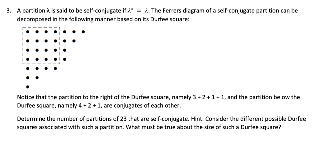 3. A partition 1 is said to be self-conjugate if 2* = | Chegg.com