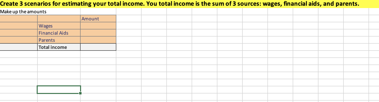 Create 3 scenarios for estimating your total income. | Chegg.com