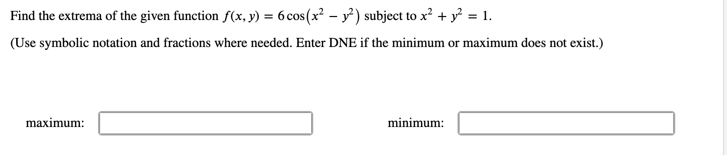Solved Find the extrema of the given function | Chegg.com
