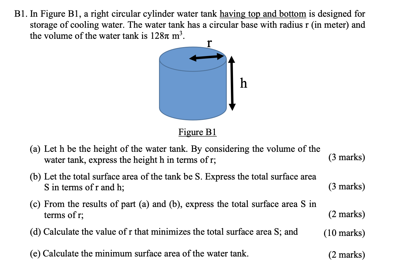 Solved 1. In Figure B1, a right circular cylinder water tank | Chegg.com