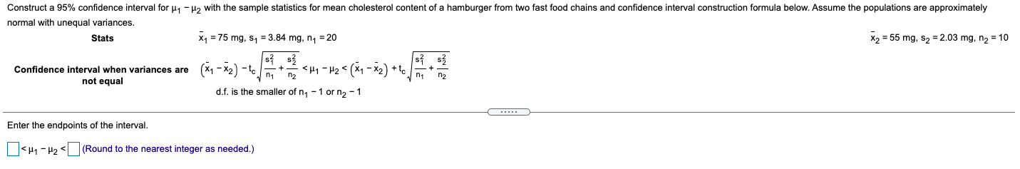 Solved Construct a 95% confidence interval for H1 - H2 with | Chegg.com