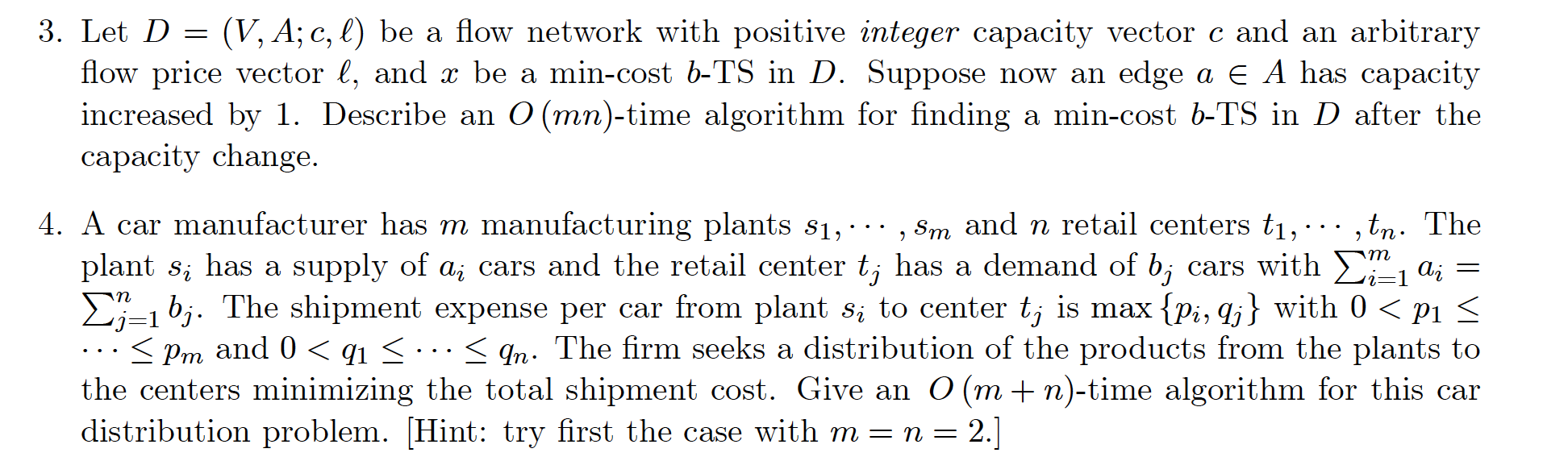 Solved 3. Let D=(V,A;c,ℓ) be a flow network with positive | Chegg.com