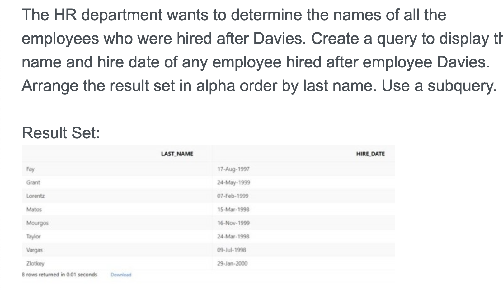 Solved The HR department wants to determine the names of all | Chegg.com