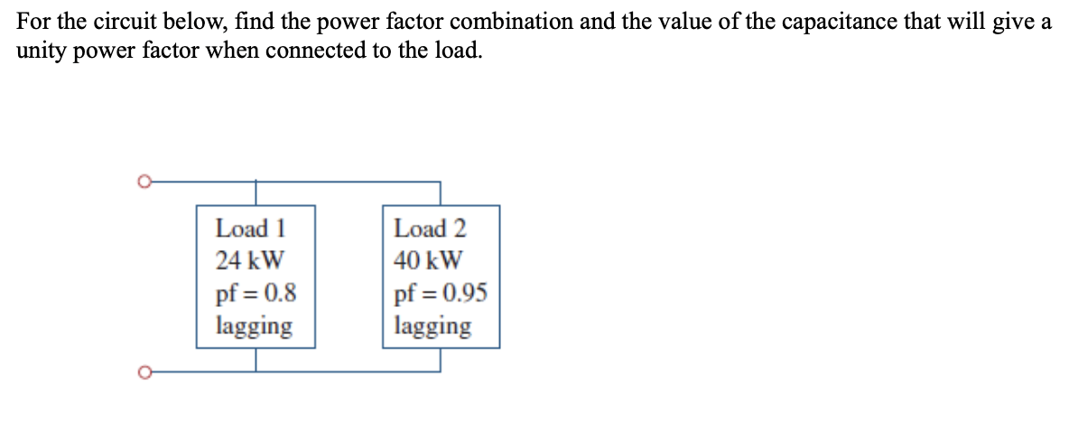 Solved For the circuit below, find the power factor | Chegg.com