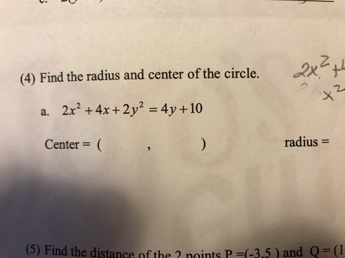 Solved 2 (4) Find the radius and center of the circle. a. | Chegg.com