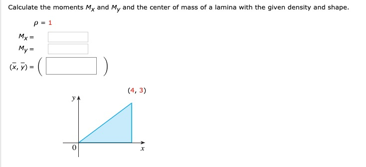 Solved Calculate the moments Mx and My and the center of | Chegg.com Solved Calculate the moments Mx and My and the center of | Chegg.com