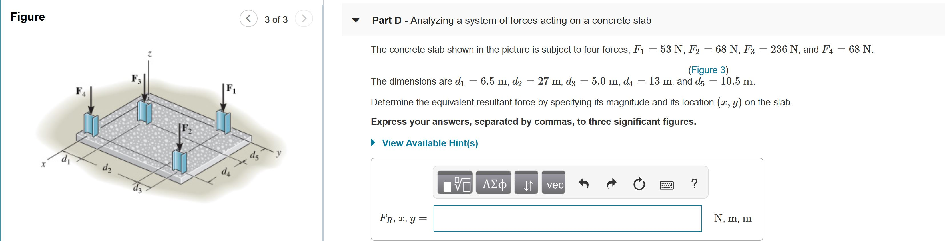 Solved Figure 3 of 3 > Part D - Analyzing a system of forces | Chegg.com