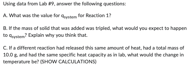 Solved Using data from Lab \#9, answer the following | Chegg.com