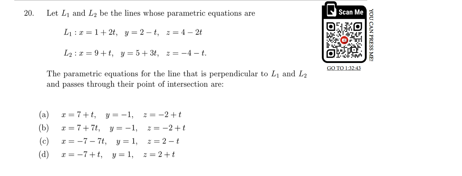 Solved 20. Let L1 and L2 be the lines whose parametric | Chegg.com