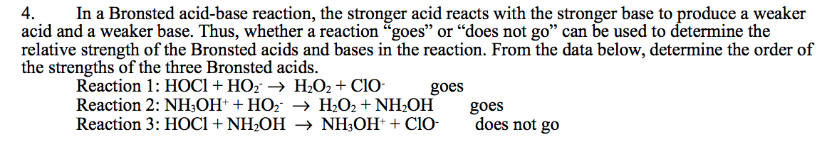 Solved 4. In a Bronsted acid-base reaction, the stronger | Chegg.com