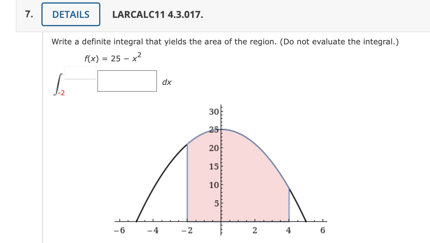 Solved LARCALC11 4.3.017. Write a definite integral that | Chegg.com