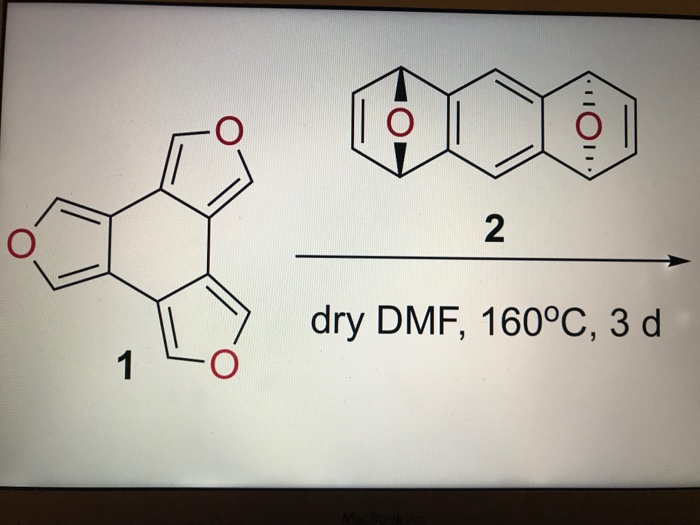 Solved 2 dry DMF, 160°C, 3 d | Chegg.com