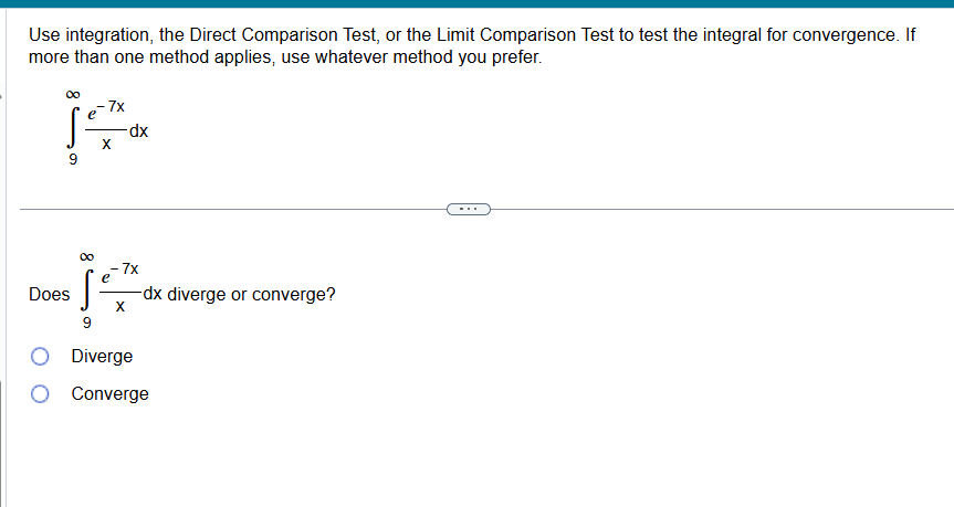 Solved Use integration, the Direct Comparison Test, or ﻿the | Chegg.com