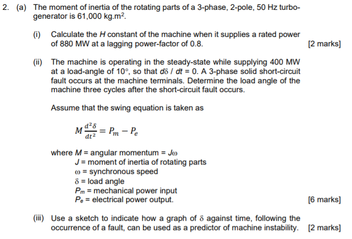 Solved 2. (a) The moment of inertia of the rotating parts of | Chegg.com