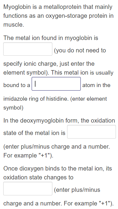 Solved Myoglobin is a metalloprotein that mainly functions | Chegg.com