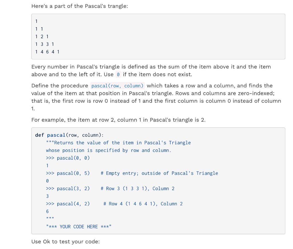 Solved Here's a part of the Pascal's trangle: 1 1 1 1 21 1 3 | Chegg.com