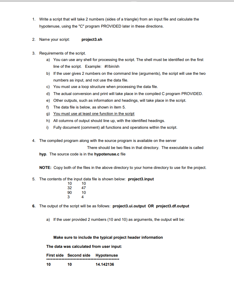 Solved 1 Write Script Take 2 Numbers Sides Triangle Input File Calculate Hypotenuse Using C 2330