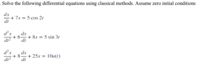 Solved Solve the following differential equations using | Chegg.com