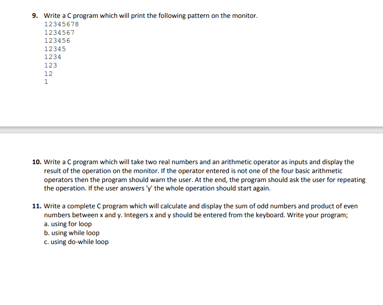 Solved 9. Write a C program which will print the following | Chegg.com