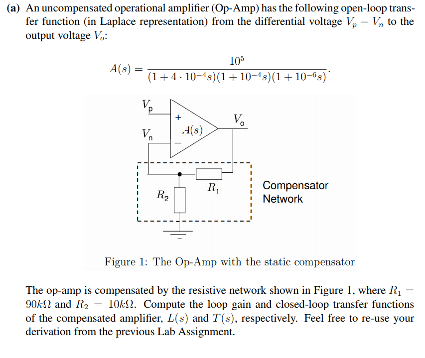 (a) An uncompensated operational amplifier (Op-Amp) | Chegg.com