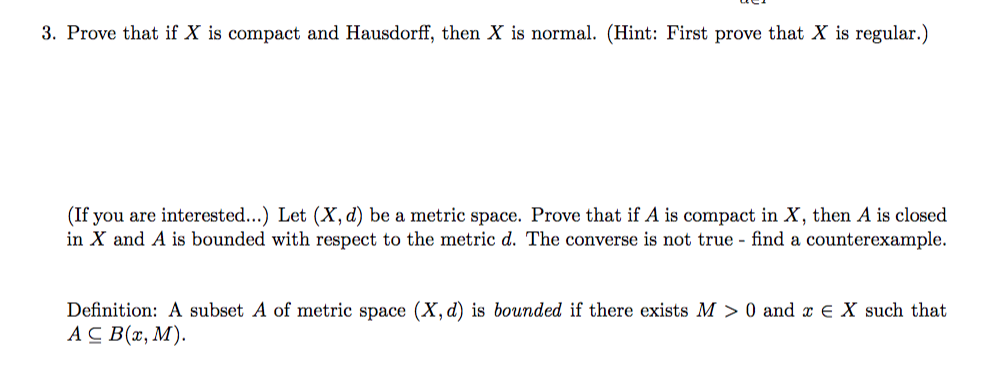 Solved 3. Prove that if X is compact and Hausdorff, then X | Chegg.com