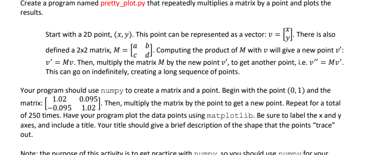 Solved Create a program named pretty_plot.py that repeatedly | Chegg.com