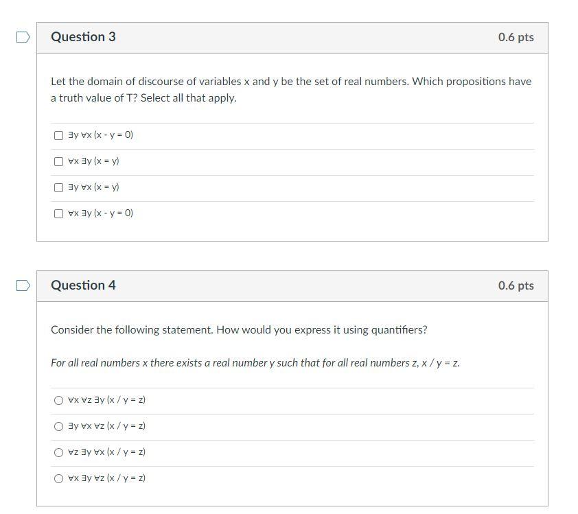 Solved Question 3 0.6 pts Let the domain of discourse of | Chegg.com