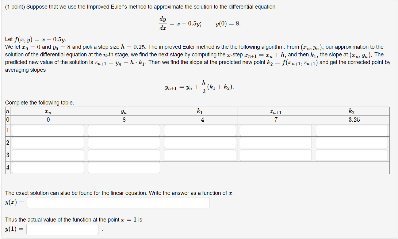 Solved (1 ﻿point) ﻿Suppose that we ﻿use the Improved Euler's | Chegg.com