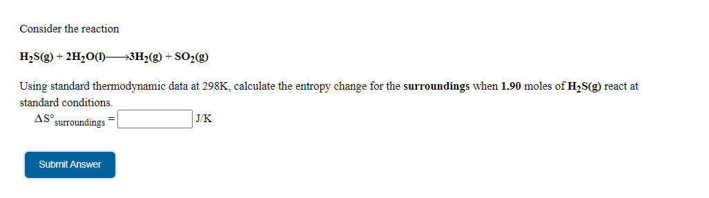 Solved Consider the reaction H2S(g) + 2H2O(1)—3H2(g) + | Chegg.com