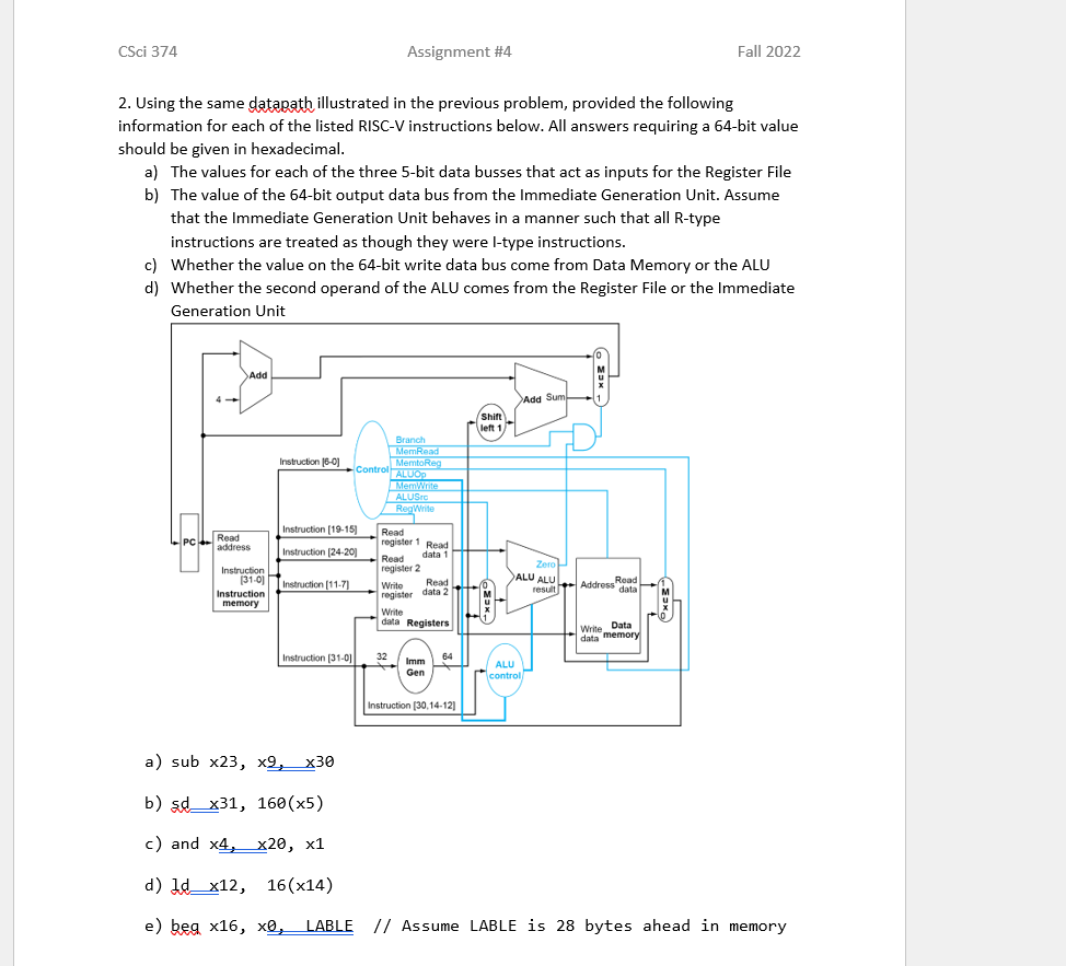CSci 374 Assignment #4 Fall 2022 2. Using the same | Chegg.com