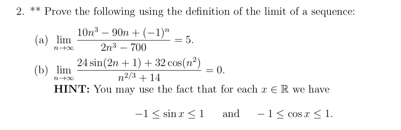 Solved 2. ** Prove the following using the definition of the | Chegg.com