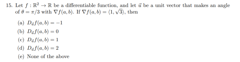 Solved 15. Let f: R2 + R be a differentiable function, and | Chegg.com