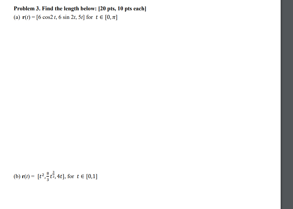 Solved Problem 3. Find the length below: [20 pts, 10 pts | Chegg.com
