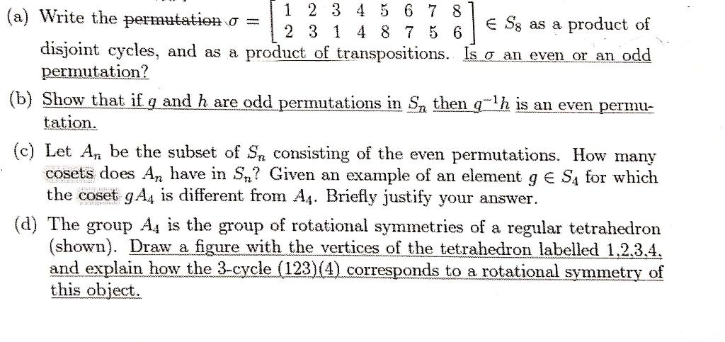 Solved 1 2 3 4 5 6 7 8 (a) Write the permutation o = E Sg as | Chegg.com