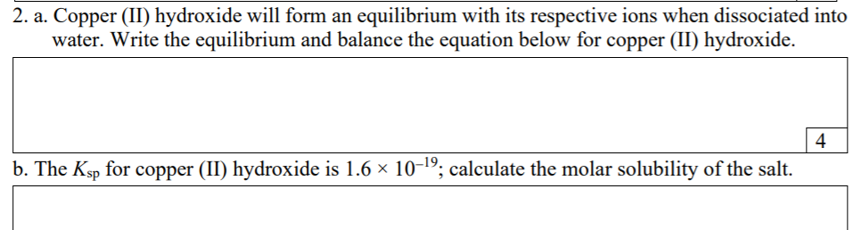 Solved 2. a. Copper (II) hydroxide will form an equilibrium | Chegg.com