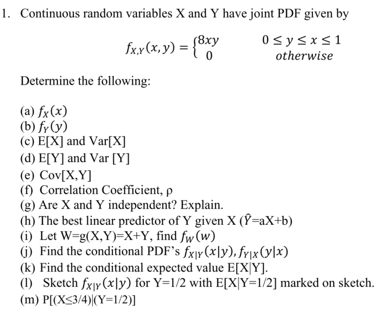 Solved 1. Continuous random variables X and Y have joint PDF | Chegg.com