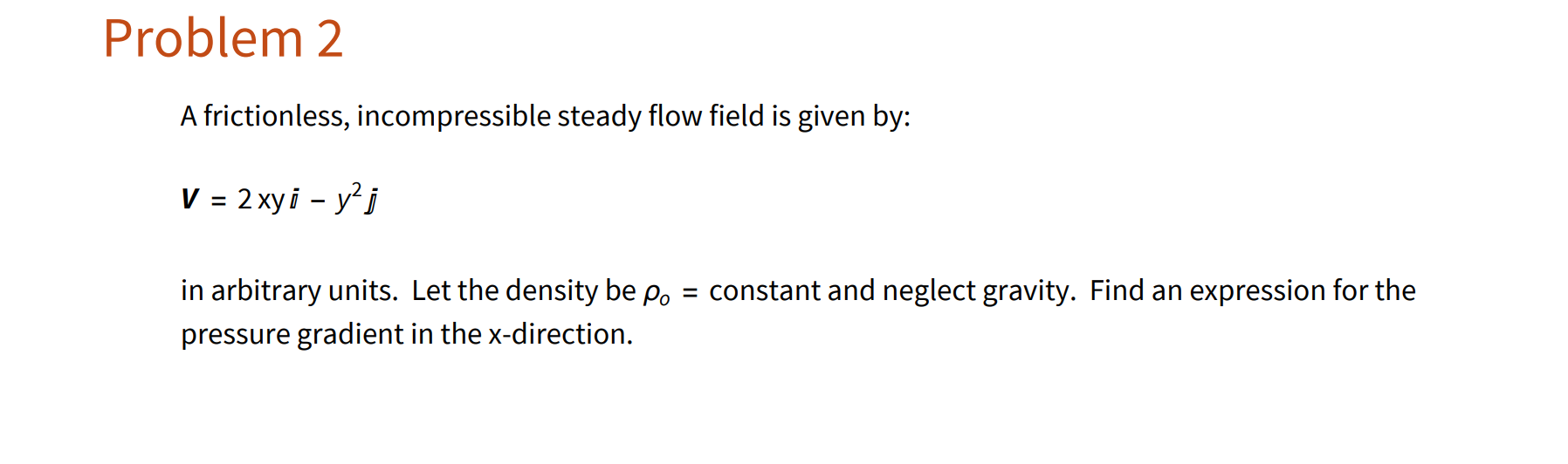 Solved Problem 2A frictionless, incompressible steady flow | Chegg.com