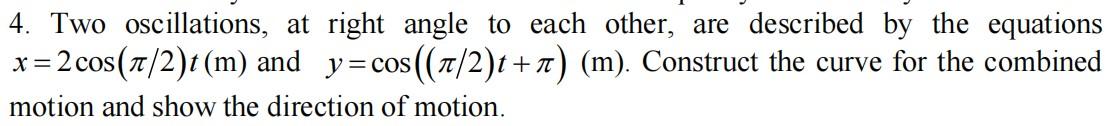 Solved Construct the curve for the combined motion and show | Chegg.com