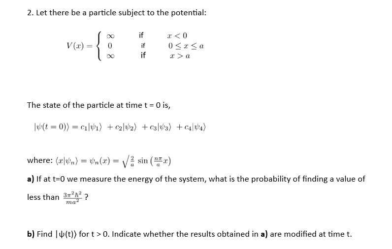 Solved 2. Let there be a particle subject to the potential: | Chegg.com