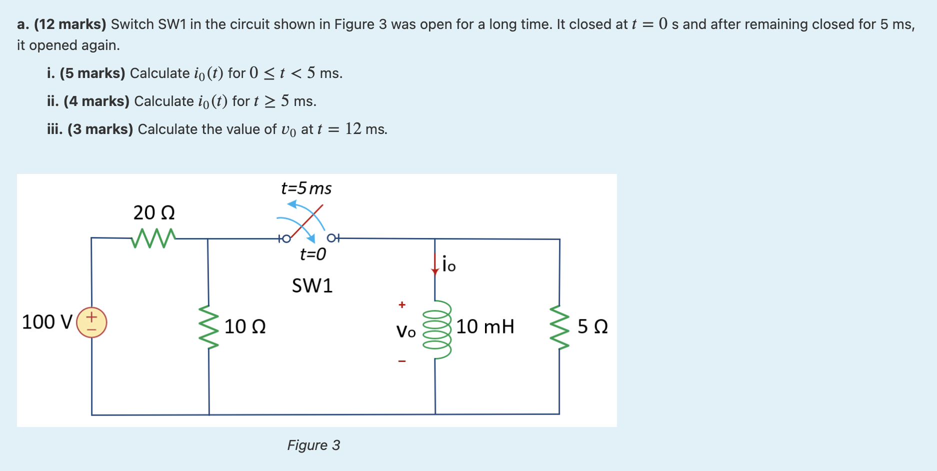 Solved a. (12 marks) Switch SW1 in the circuit shown in | Chegg.com