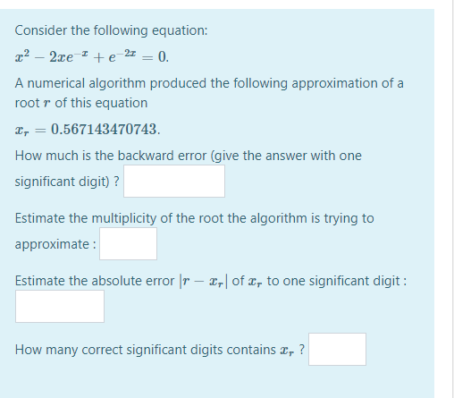 Solved Consider the following equation: 22 – 2.ce-1 +e-21 = | Chegg.com